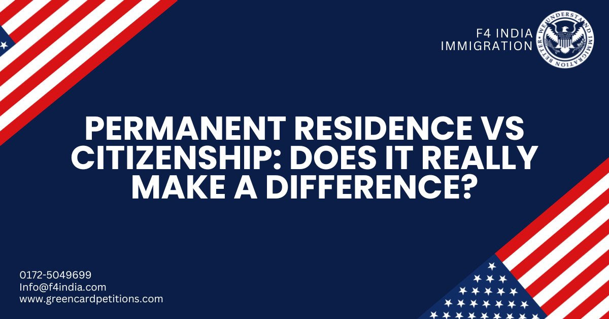 PERMANENT-RESIDENCE-VS-CITIZENSHIP-DOES-IT-REALLY-MAKE-A-DIFFERENCE-1.png